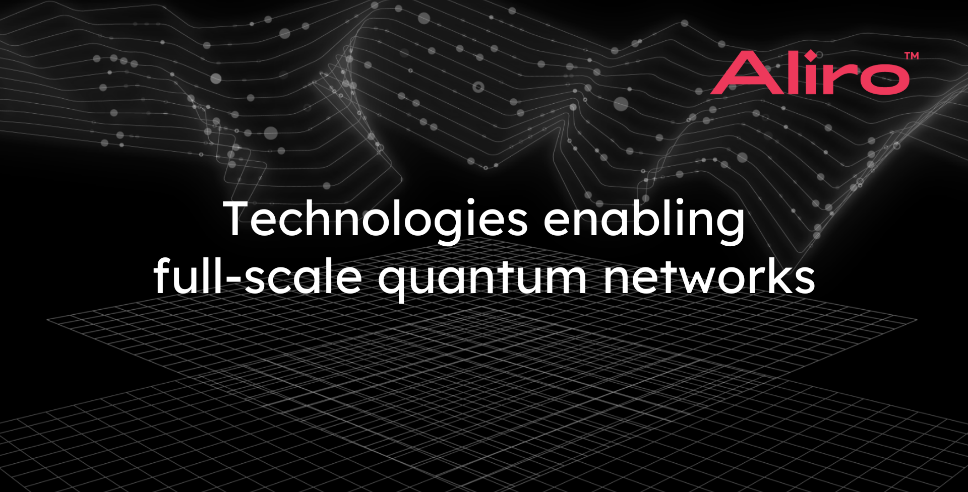 Technologies enabling full-scale quantum networks
