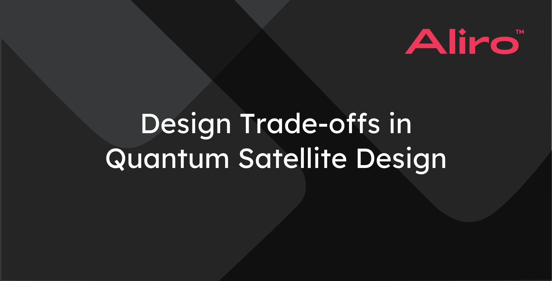 Design Trade-offs in Quantum Satellite Design